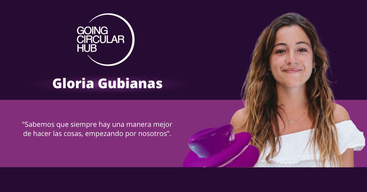 Entrevista a GLORIA GUBIANAS, CO-FUNDADORA @HEMPER - Going Circular Hub